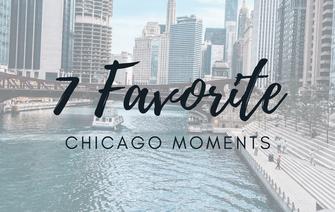 7 Favorite Chicago Moments I'll Never Forget - Jane Erica