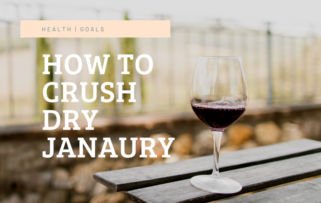 How to Crush Dry January - Jane Erica